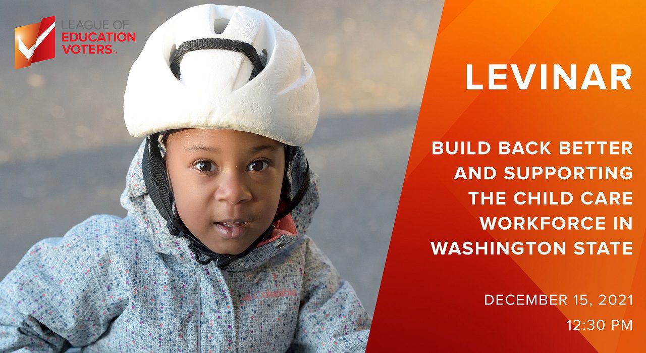 Previous LEVinars | League of Education Voters